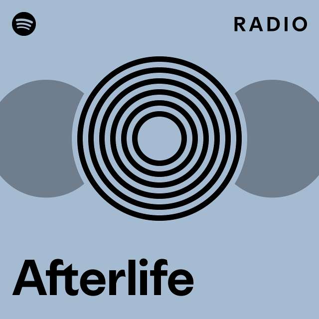 Afterlife Radio - playlist by Spotify | Spotify