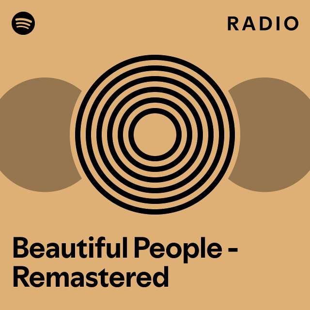 Beautiful People - Remastered Radio - playlist by Spotify | Spotify