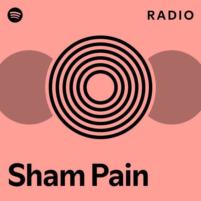 Sham Pain Radio - playlist by Spotify | Spotify