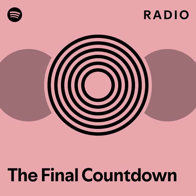 The Final Countdown Radio - playlist by Spotify | Spotify