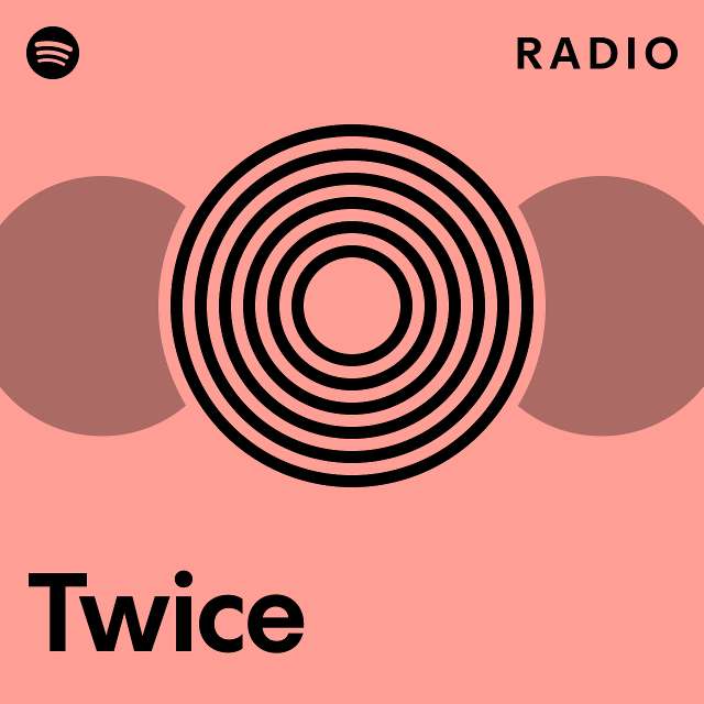 Twice Radio - playlist by Spotify | Spotify