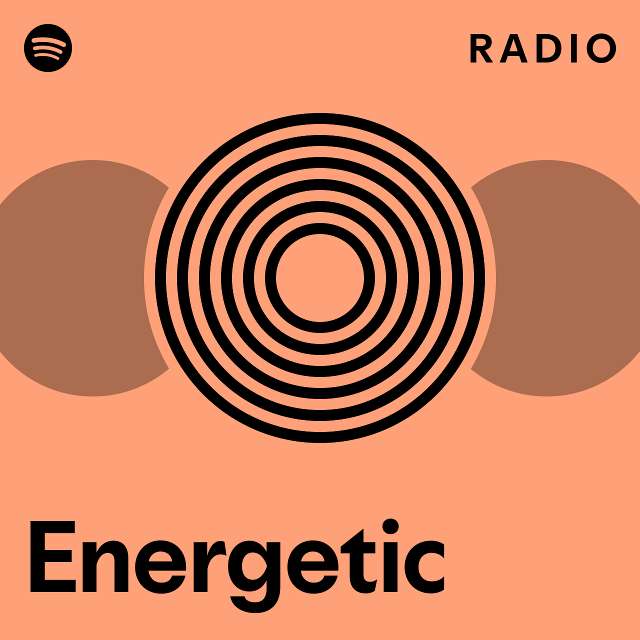 Energetic Radio - playlist by Spotify | Spotify