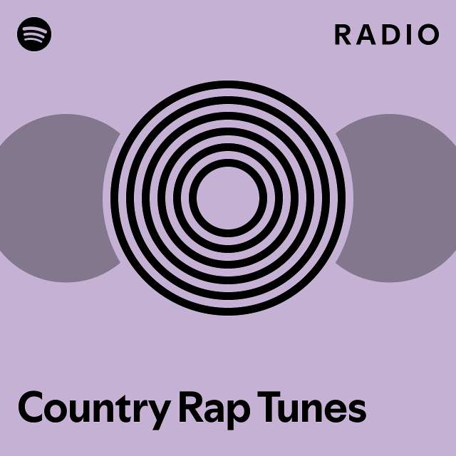 Country Rap Tunes Radio - playlist by Spotify | Spotify