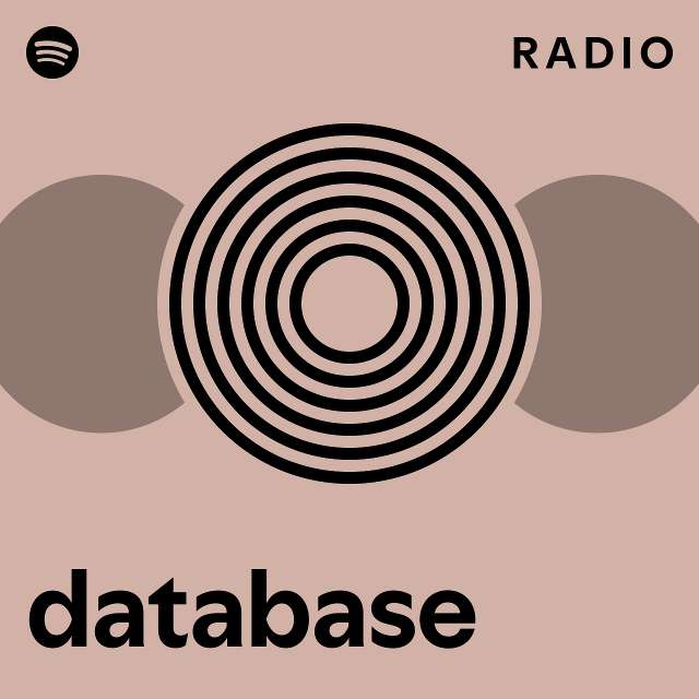 database Radio - playlist by Spotify | Spotify