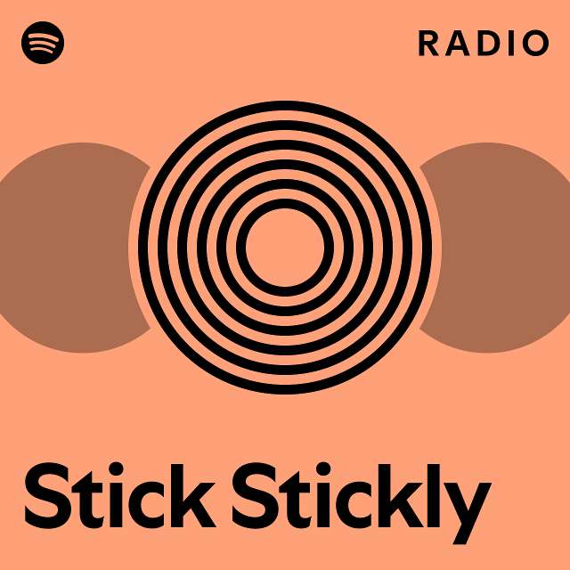 Stick Stickly Radio - playlist by Spotify | Spotify