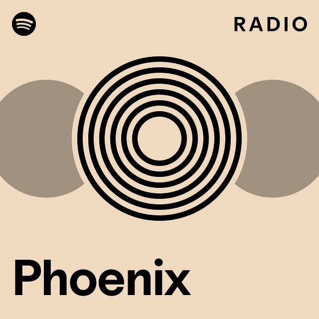 Phoenix Radio - playlist by Spotify | Spotify