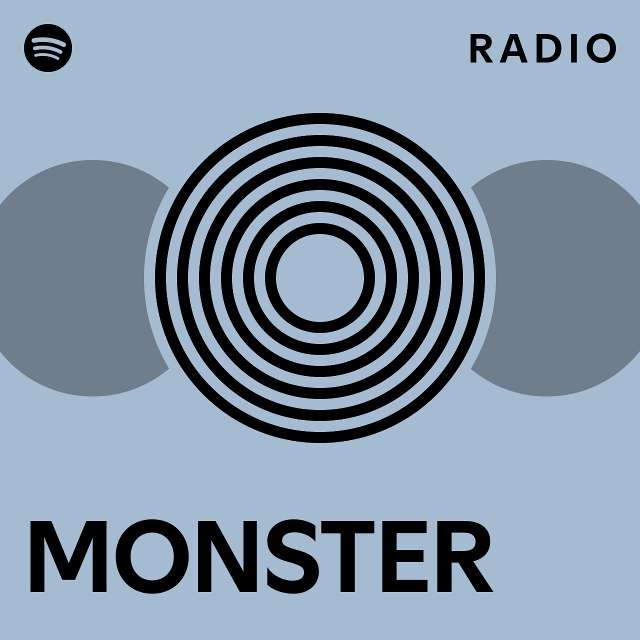 MONSTER Radio - playlist by Spotify | Spotify