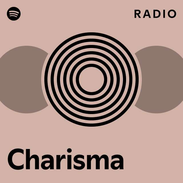 Charisma Radio - playlist by Spotify | Spotify