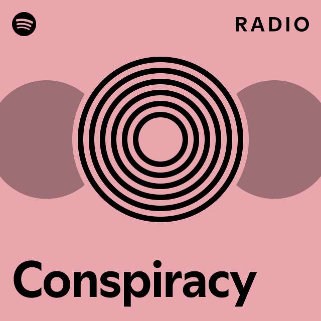 Conspiracy Radio - playlist by Spotify | Spotify