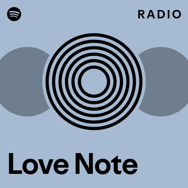 Love Note Radio - playlist by Spotify | Spotify