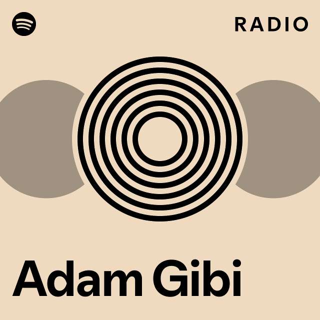 Adam Gibi Radio - playlist by Spotify | Spotify