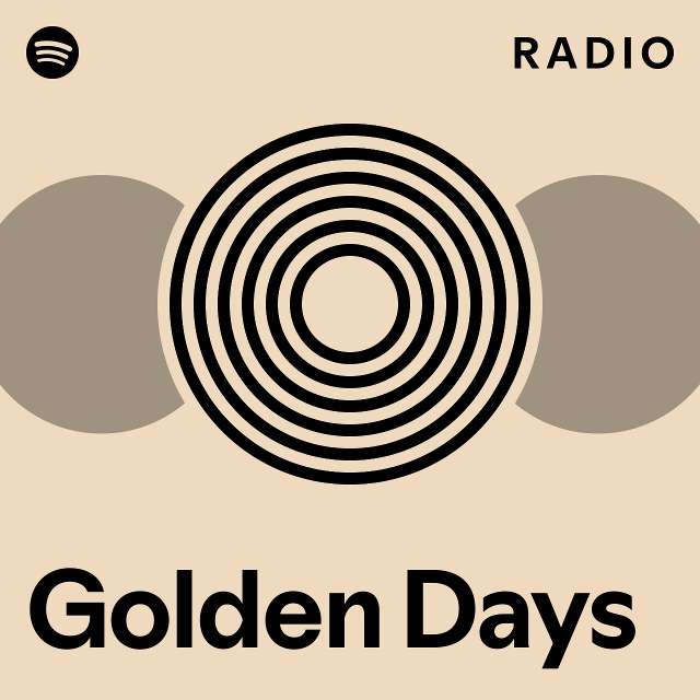 Golden Days Radio - playlist by Spotify | Spotify