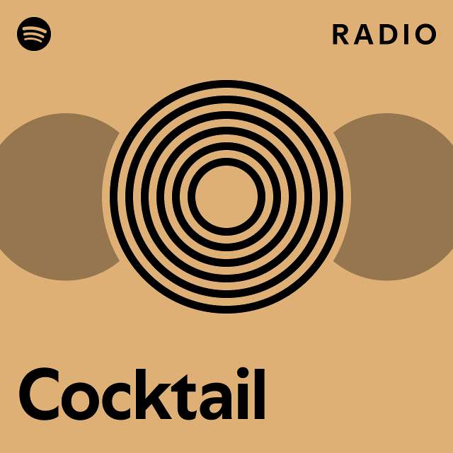 Cocktail Radio - playlist by Spotify | Spotify