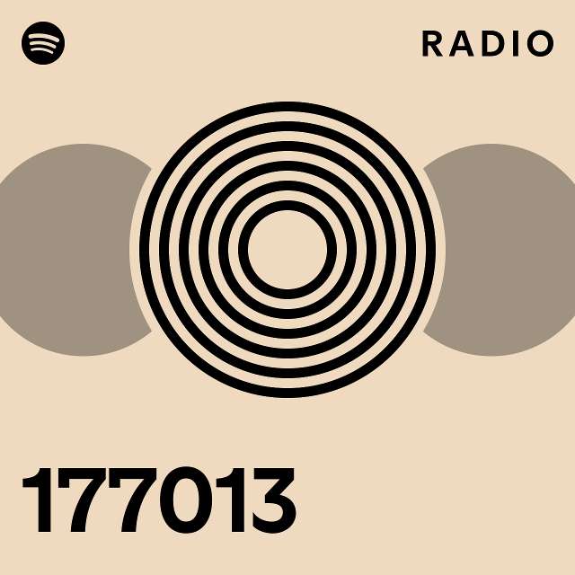 177013 Radio - playlist by Spotify | Spotify