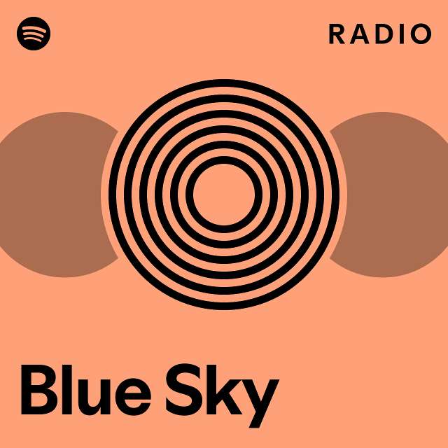 Blue Sky Radio - playlist by Spotify | Spotify