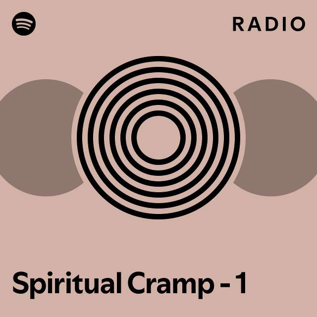 Spiritual Cramp Radio - playlist by Spotify | Spotify