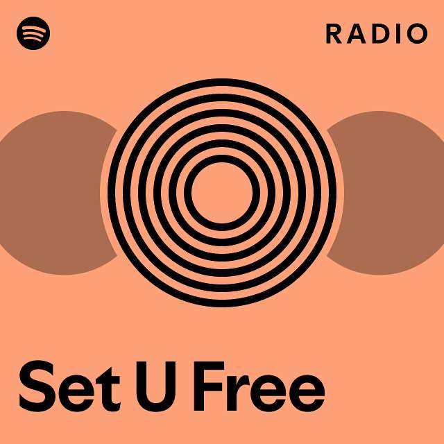 Set U Free Radio - playlist by Spotify | Spotify