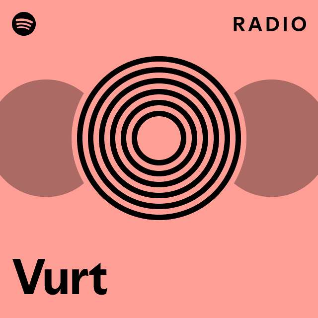 Vurt Radio - playlist by Spotify | Spotify