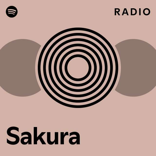 Sakura Radio - playlist by Spotify | Spotify