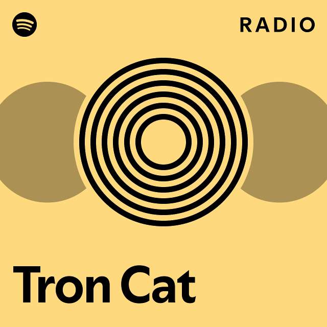 Tron Cat Radio - playlist by Spotify | Spotify
