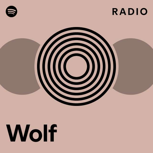 Wolf Radio - playlist by Spotify | Spotify