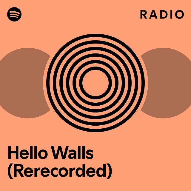 Hello Walls Radio - playlist by Spotify | Spotify