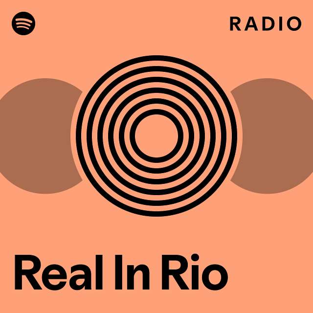 Real In Rio Radio - playlist by Spotify | Spotify