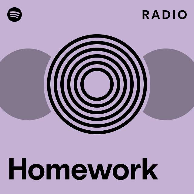 Homework Radio - playlist by Spotify | Spotify