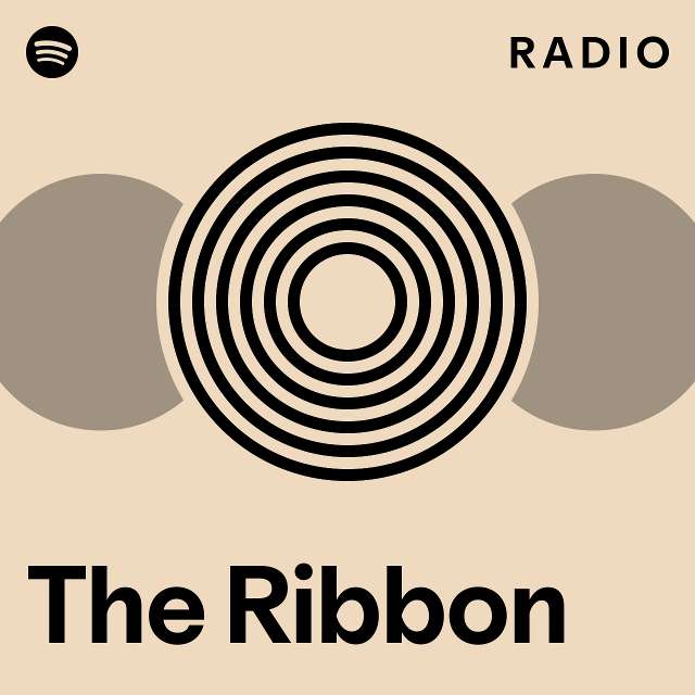 The Ribbon Radio - playlist by Spotify | Spotify