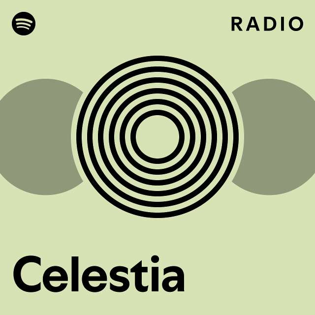 Celestia Radio - playlist by Spotify | Spotify