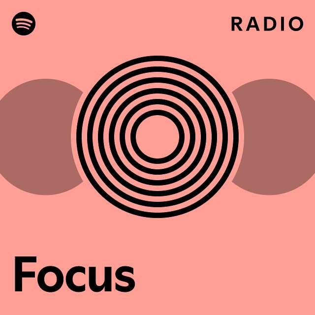 Focus Radio - playlist by Spotify | Spotify