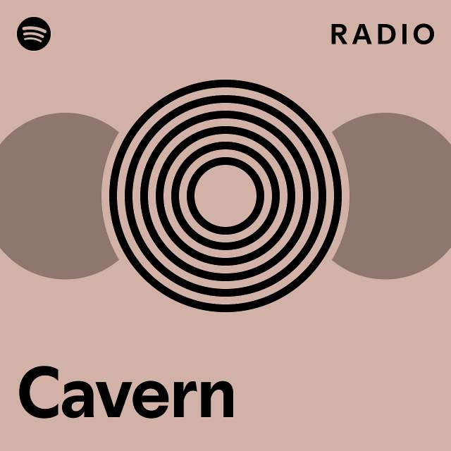 Cavern Radio - playlist by Spotify | Spotify