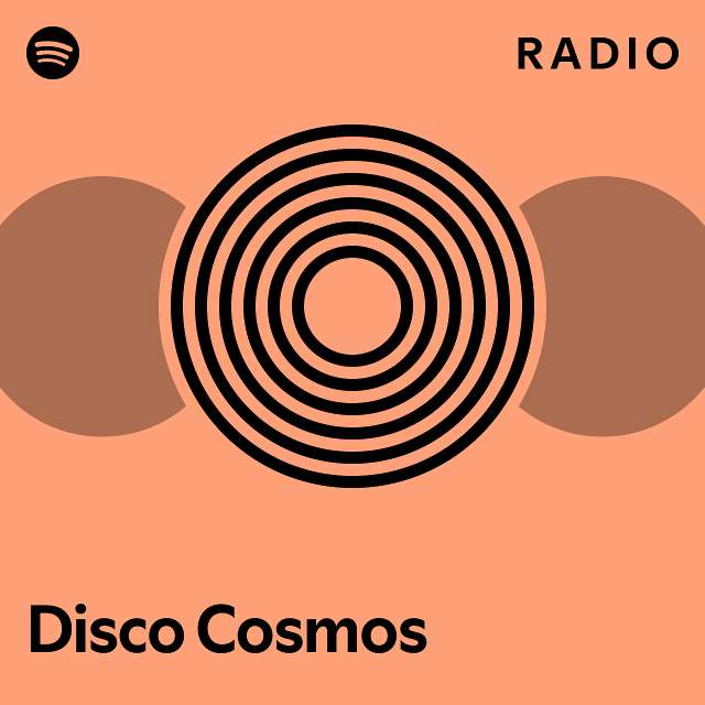 Disco Cosmos Radio - playlist by Spotify | Spotify