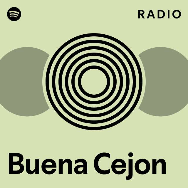 Buena Cejon Radio - playlist by Spotify | Spotify