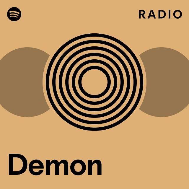 Demon Radio - playlist by Spotify | Spotify