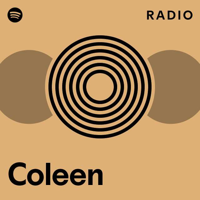Coleen Radio - playlist by Spotify | Spotify