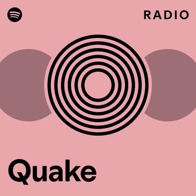 Quake Radio - playlist by Spotify | Spotify