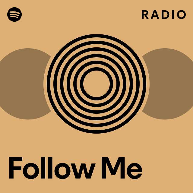 Follow Me Radio - playlist by Spotify | Spotify