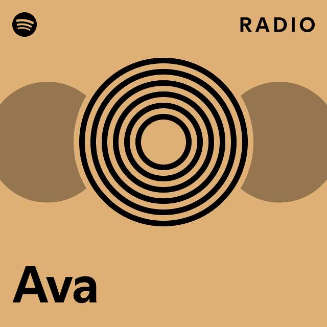 Ava Radio - playlist by Spotify | Spotify