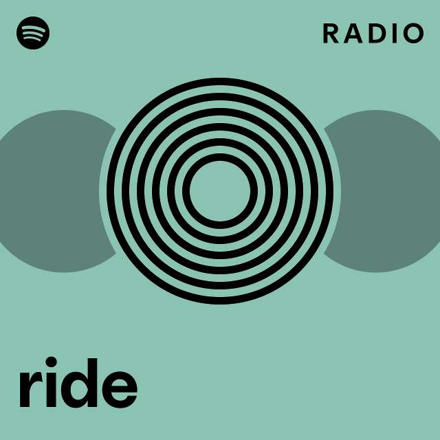 ride Radio - playlist by Spotify | Spotify