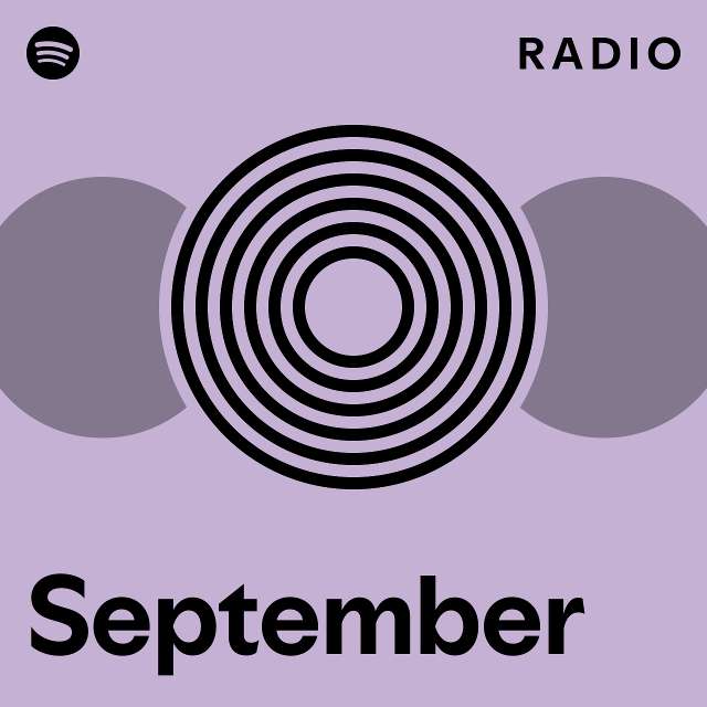 September Radio - playlist by Spotify | Spotify