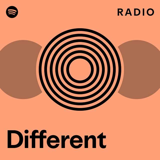 Different Radio - playlist by Spotify | Spotify