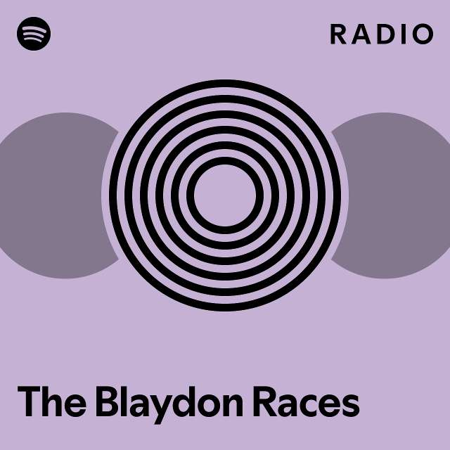 The Blaydon Races Radio - playlist by Spotify | Spotify