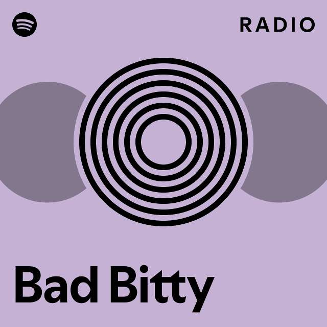 Bad Bitty Radio - playlist by Spotify | Spotify