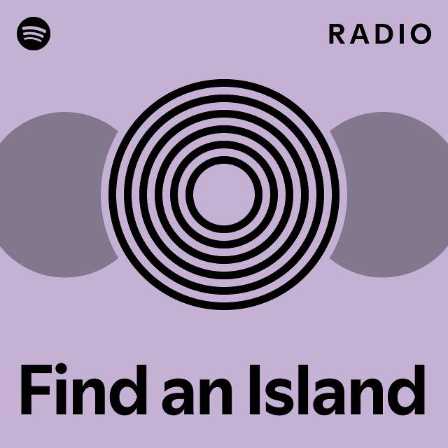 Find an Island Radio - playlist by Spotify | Spotify