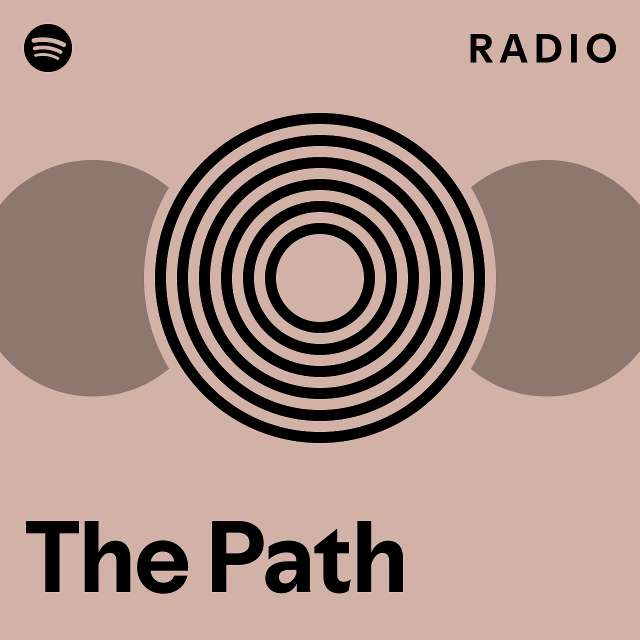 The Path Radio - playlist by Spotify | Spotify