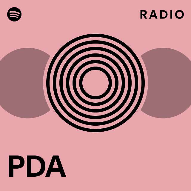PDA Radio - playlist by Spotify | Spotify