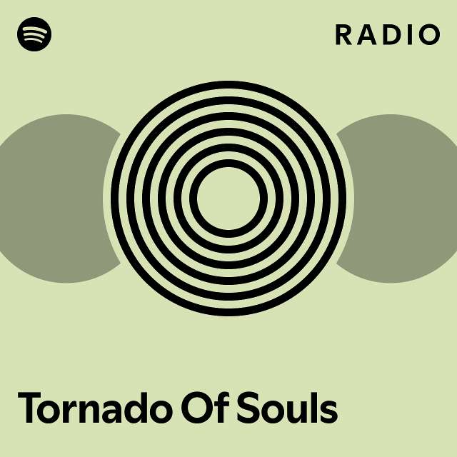 Tornado Of Souls Radio - playlist by Spotify | Spotify