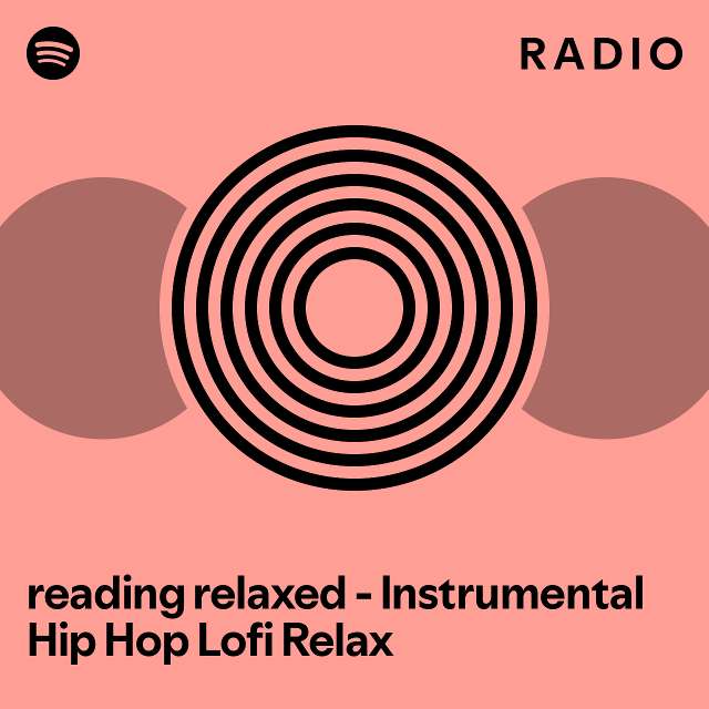 reading relaxed - Instrumental Hip Hop Lofi Relax Radio - playlist by Spotify | Spotify