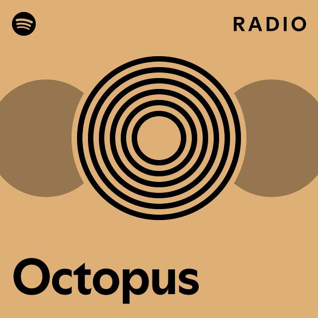 Octopus Radio - playlist by Spotify | Spotify